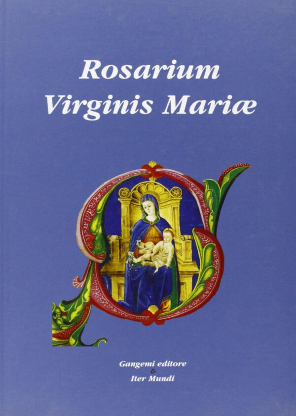 Rosarium Virginis Mariae | Gangemi
